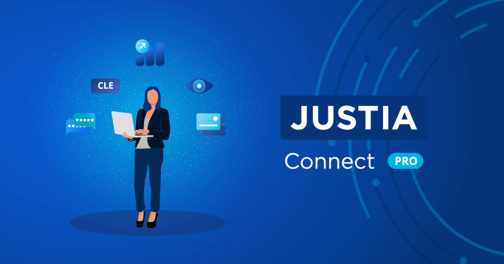 Maximize Your Practice With Justia Connect Pro’s Exclusive Benefits ...