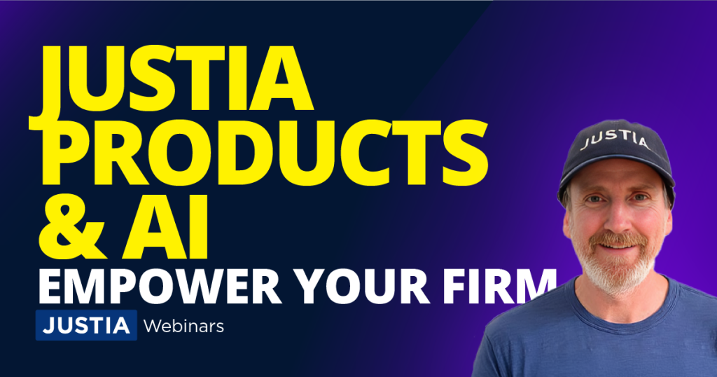 How Justia Products & AI Empower Your Law Firm: Ask Our Experts — Legal ...